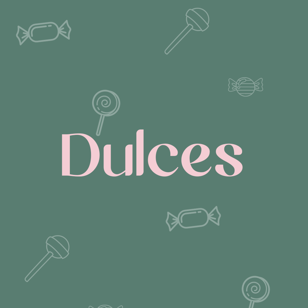 Dulces – Kuncomx